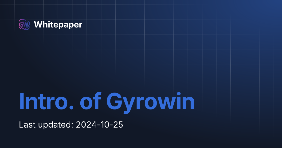 Intro. of Gyrowin | Whitepaper
